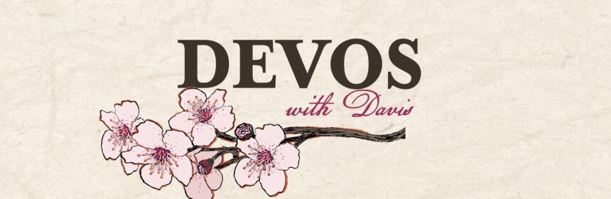 Devos with Davis: God’s Redemptive Love And Perfect Will - NewsBreak