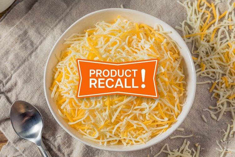 Cheese Recall: Shredded Cheese Recalled in 31 States Due to Presence of ...