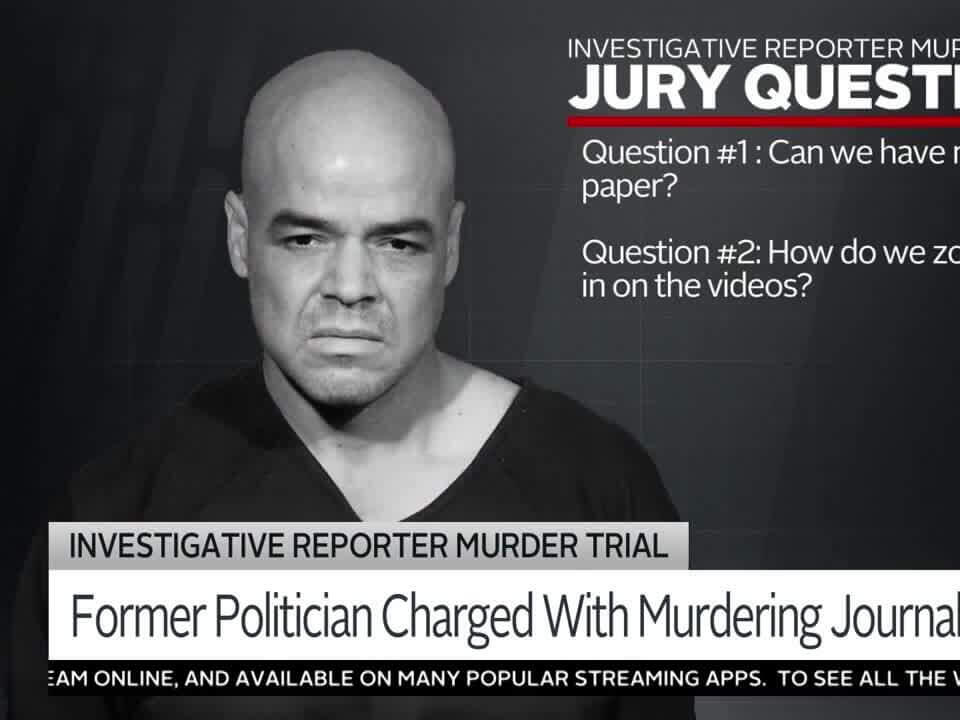 Investigative Reporter Murder Trial: Deliberating Jurors Ask Questions