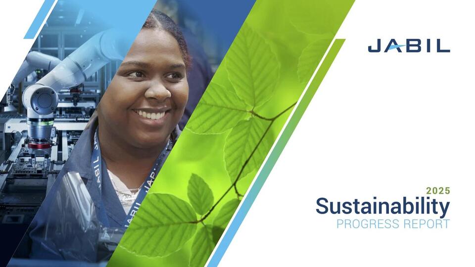 Jabil Releases Fiscal Year 2025 Sustainability Progress Report - NewsBreak
