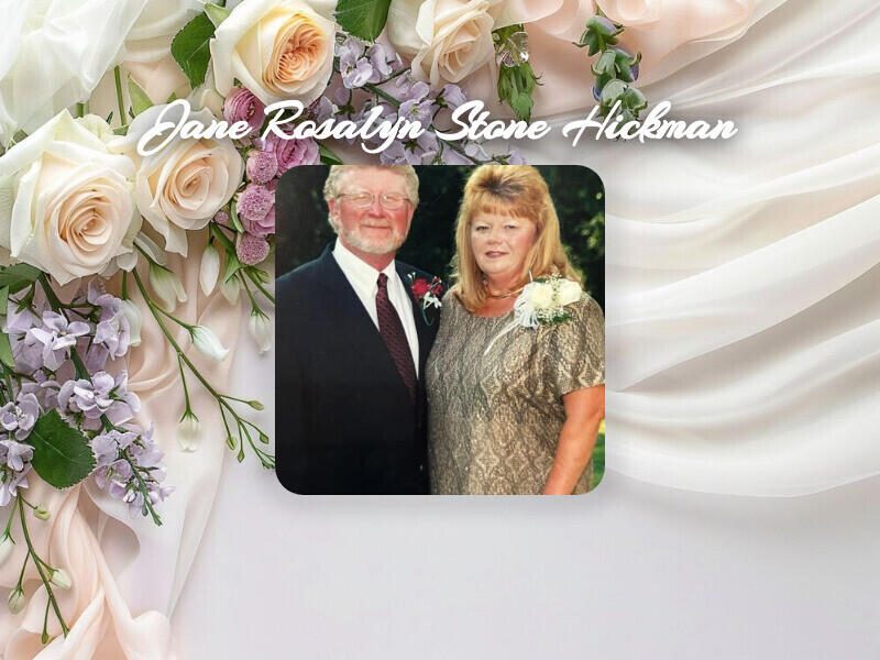 OBITUARY: Jane Rosalyn Stone Hickman - NewsBreak