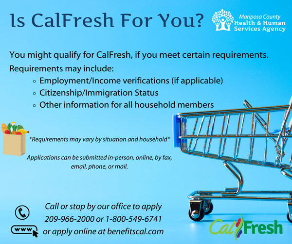 Mariposa County Health & Human Services Officials Ask is the CalFresh ...