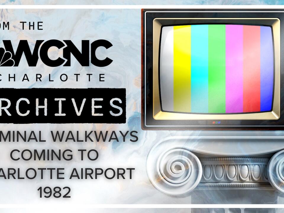 FROM THE WCNC CHARLOTTE ARCHIVES: Terminal walkways coming to Charlotte ...