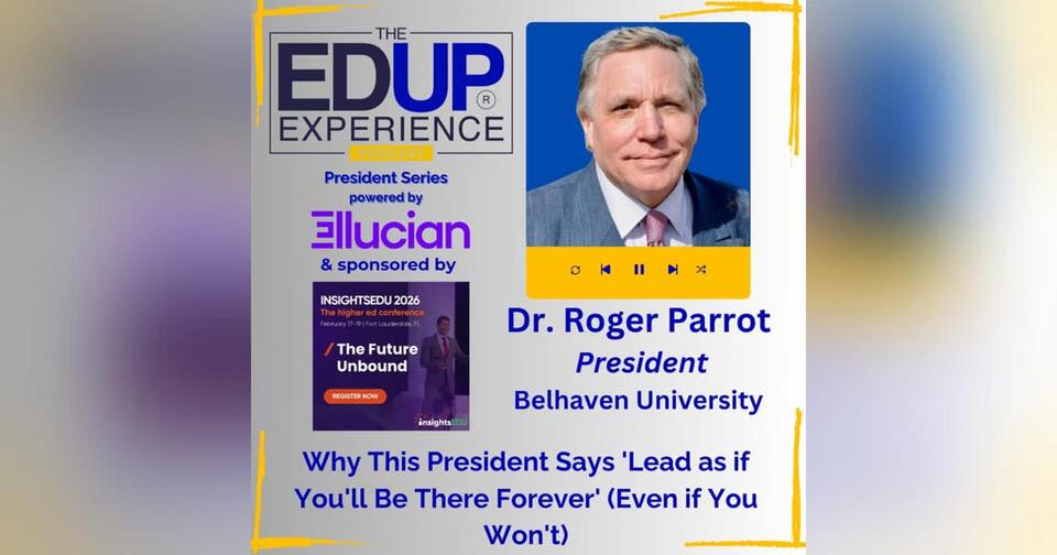 Why This President Says 'Lead as if You'll Be There Forever' (Even if ...