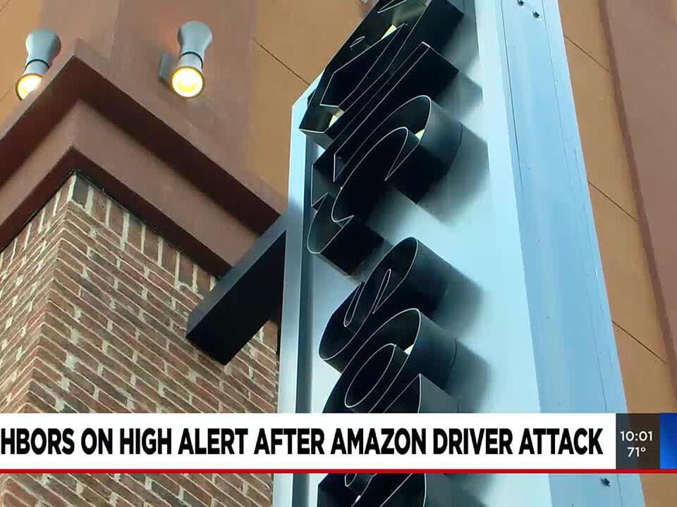 Neighbors on high alert after Amazon driver attack