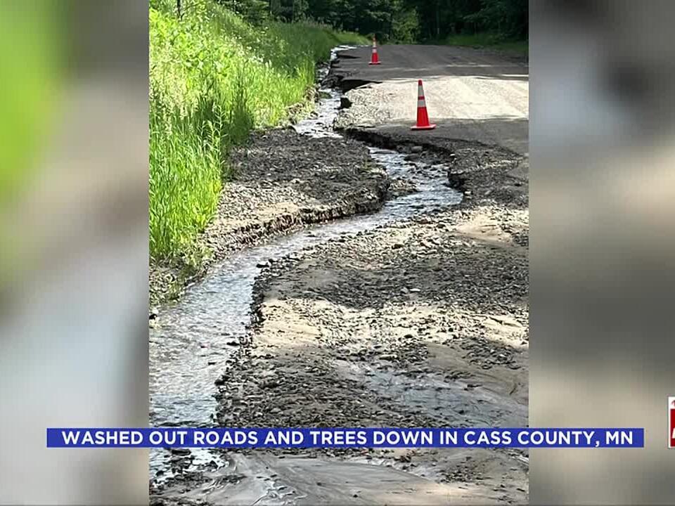 Washed out roads and trees down in Cass County, MN