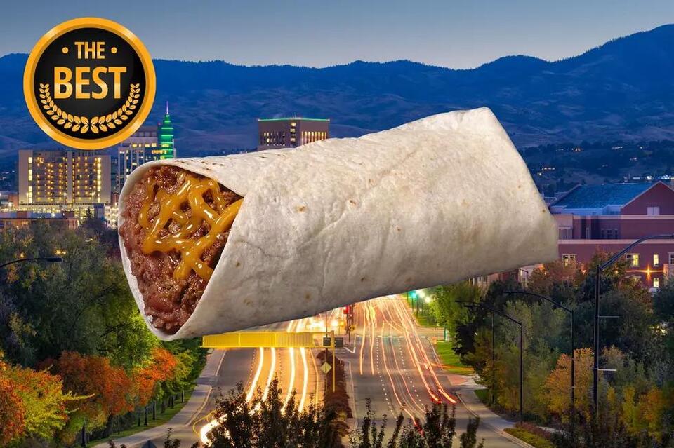 The Best of The Best: Fast-Food Burritos In Boise - NewsBreak