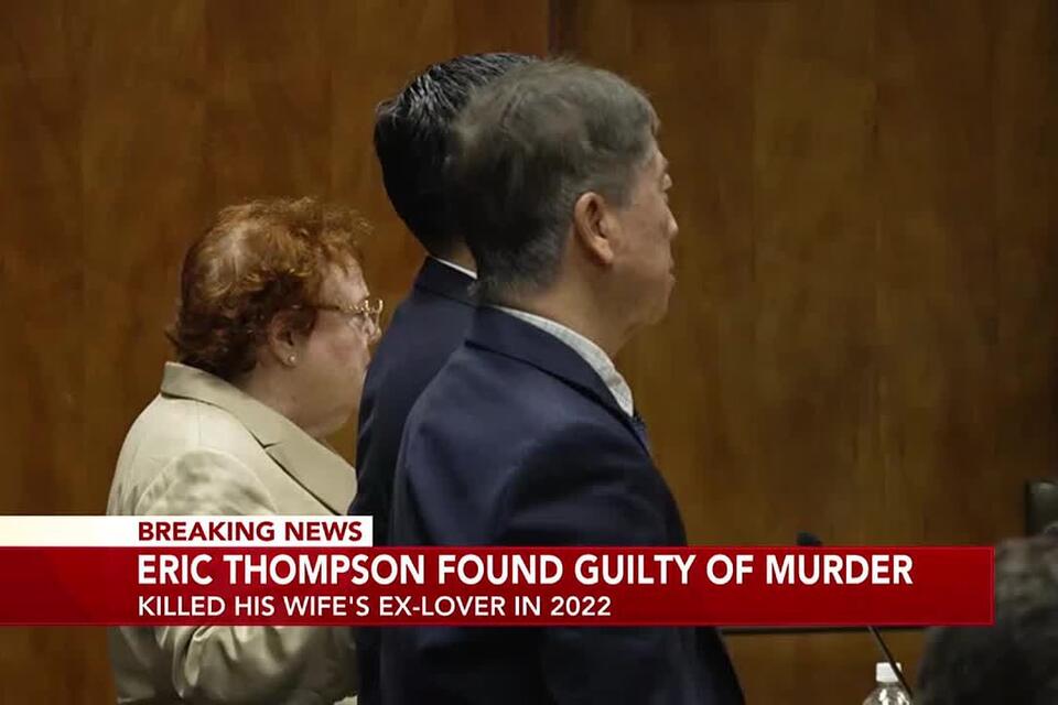 Jury finds Eric Thompson guilty in second love triangle murder trial ...