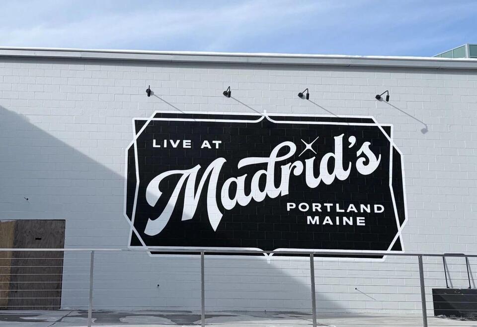 Live at Madrid's in Portland, Maine, Will Open March 13 - NewsBreak