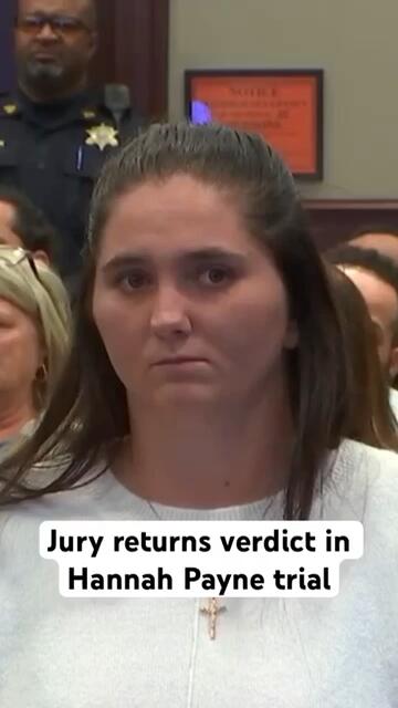 Jury.returns verdict in Hannah Payne trial - NewsBreak
