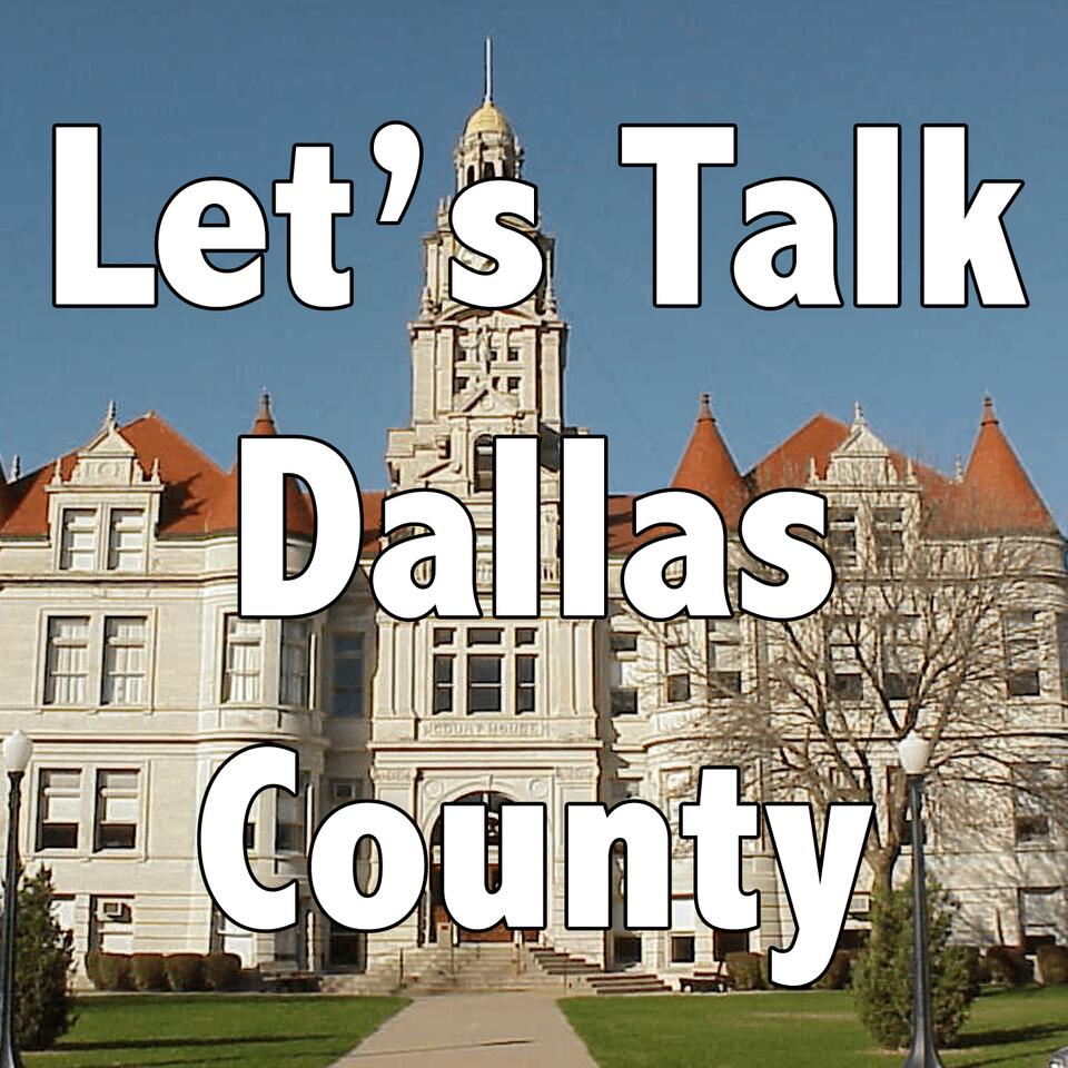 Let’s Talk Dallas County (9/16/2025) with Adel Mayor Jim Peters - NewsBreak