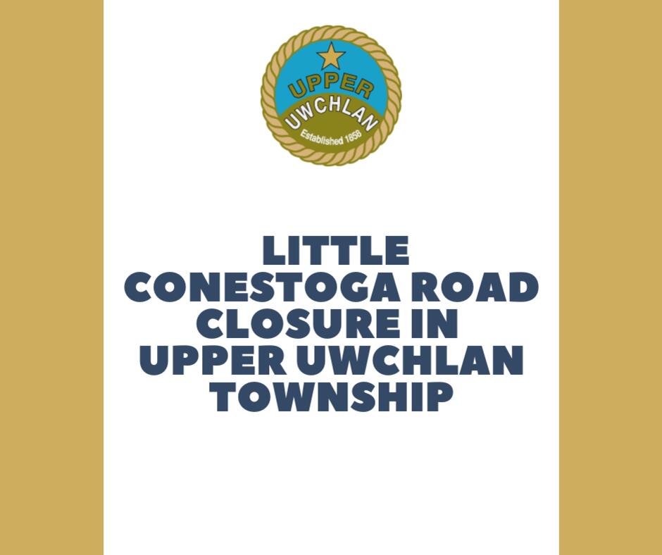 🚧 Little Conestoga Road Closed for 30 Days Starting May 4 - NewsBreak