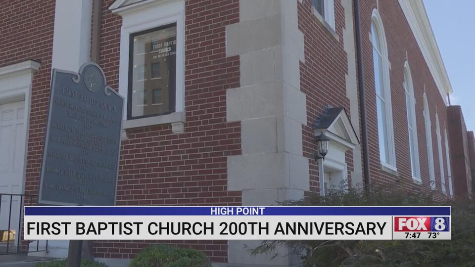 First Baptist Church of High Point celebrates 200th anniversary - NewsBreak
