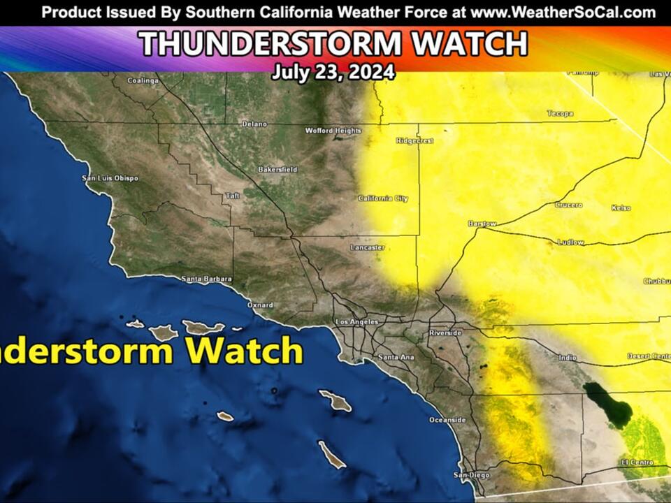 Thunderstorm Outlook For Southern California Mountain and Desert Zones ...