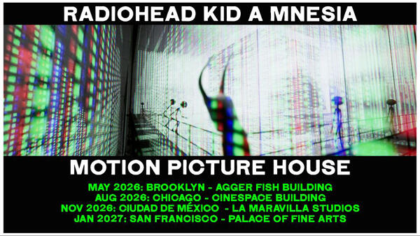 Radiohead’s ‘KID A MNESIA’ installation to take over Brooklyn’s Agger ...