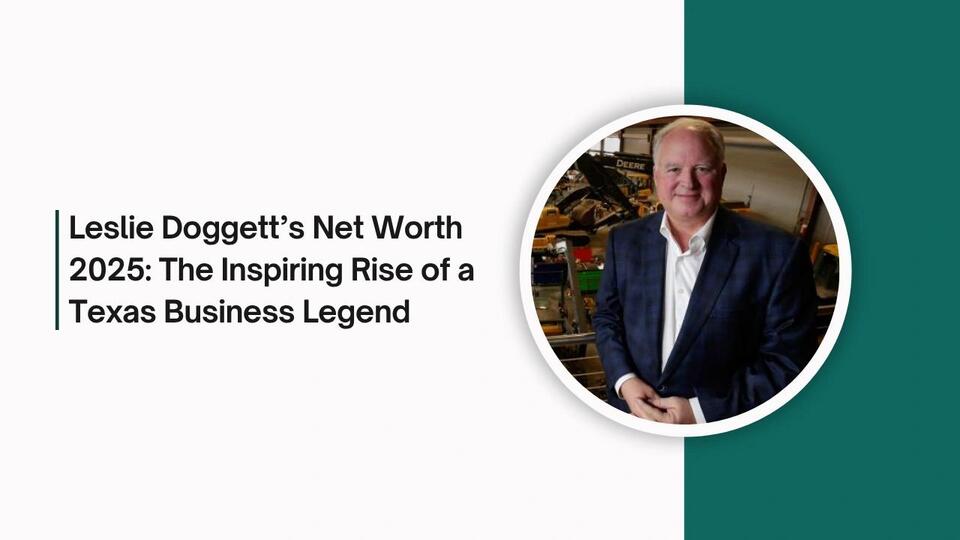 Leslie Doggett’s Net Worth 2025: The Inspiring Rise of a Texas Business ...