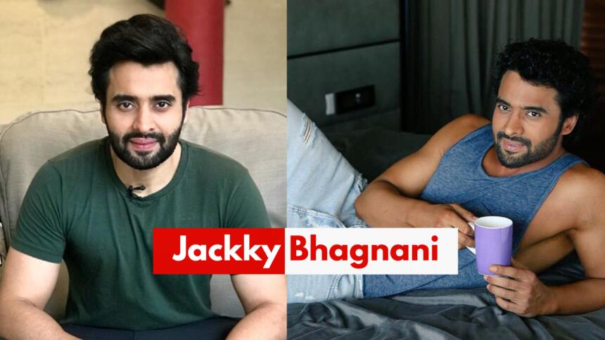 Jackky Bhagnani Movies, Biography, Age, Wife, Family, Career, Net Worth ...
