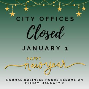 City Offices Closed January 1, 2026 - NewsBreak