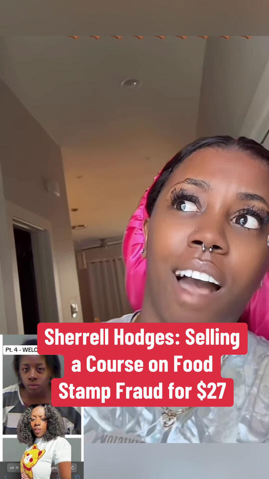 Sherrell Hodges Selling A Course On Food Stamp Fraud Sherrellhodges