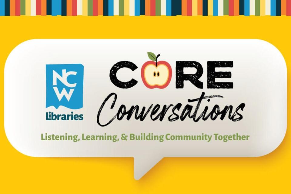 NCW Libraries launches fall Core Conversations series - NewsBreak