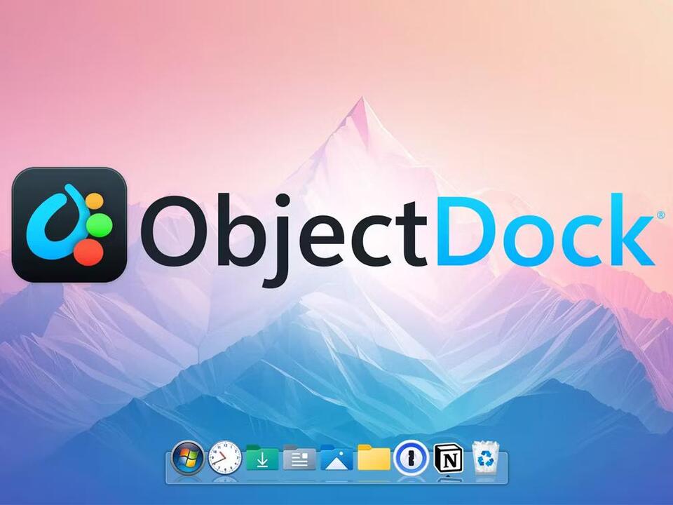 ObjectDock Returns from the Dead to Give Windows 11 a macOS Dock