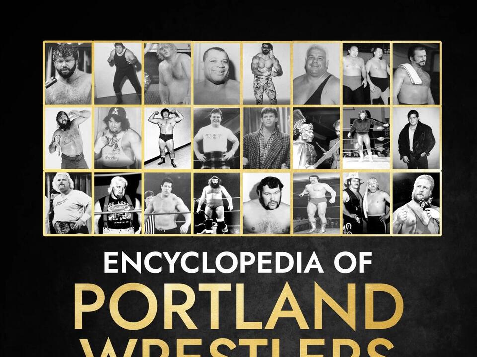 Who's who in old Portland Wrestling — Mike Rodgers knows, and writes ...