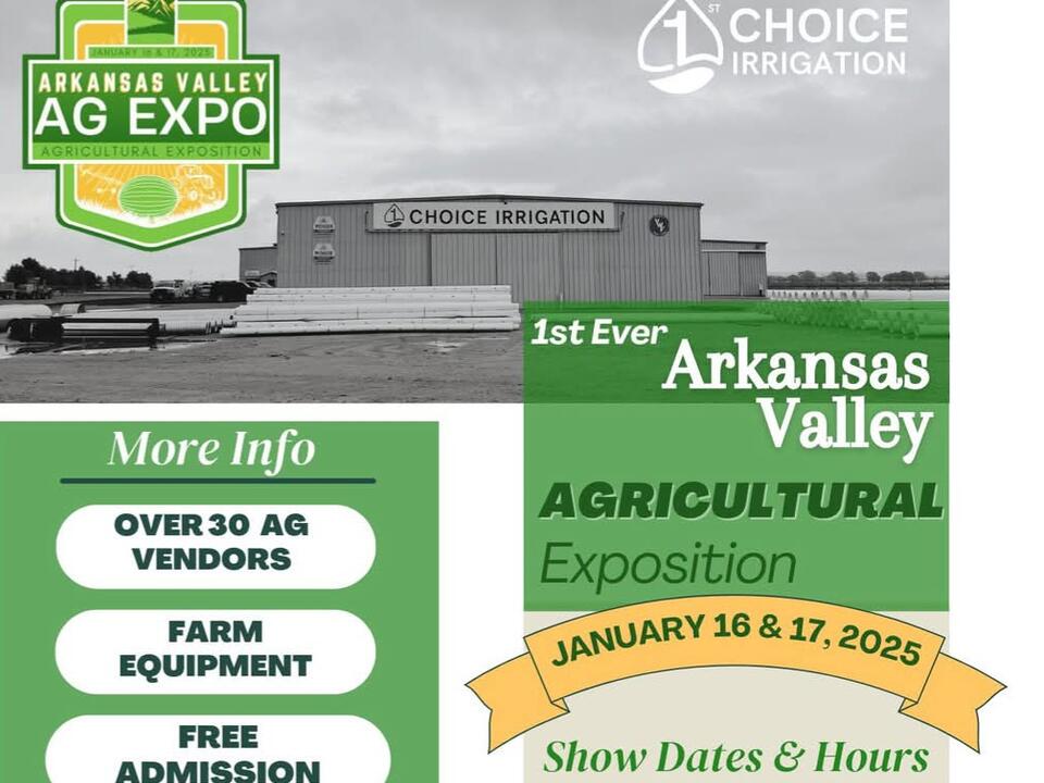 1st Ever Arkansas Valley Agricultural Exposition with 1st Choice Irrigation