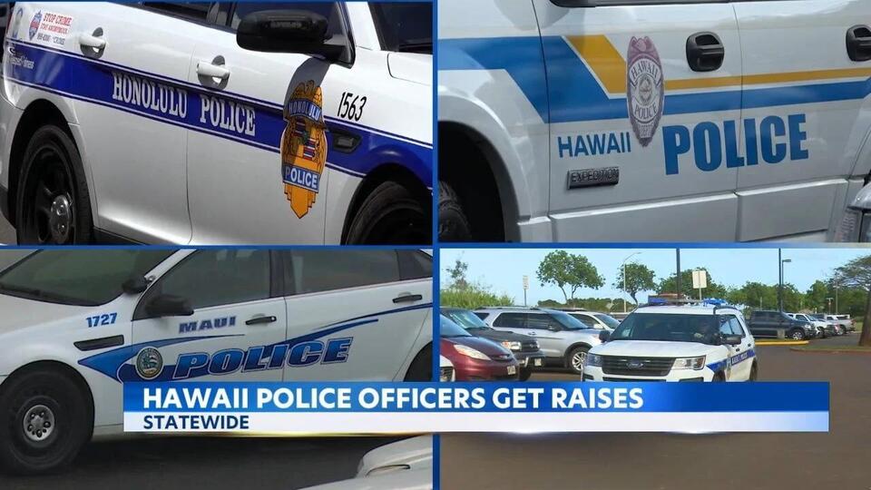 Hawaii police get biggest raises in 20 years, tackling vacancies ...