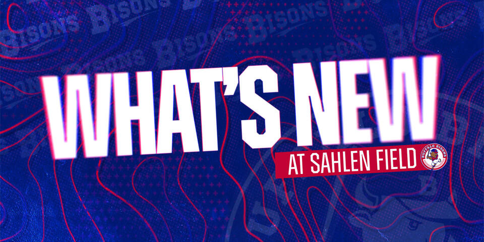 Bisons unveil 'What's New at Sahlen Field' for fans to enjoy in 2025 ...