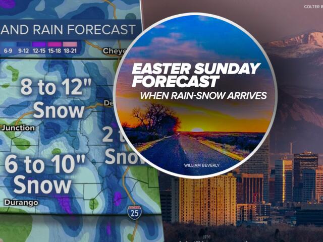 Denver weather: Beautiful Easter Sunday before rain-snow mix arrives by Monday