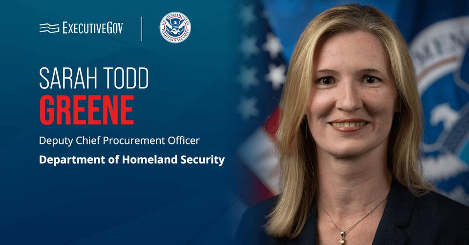 DHS Promotes Sarah Todd Green to Deputy Chief Procurement Officer ...
