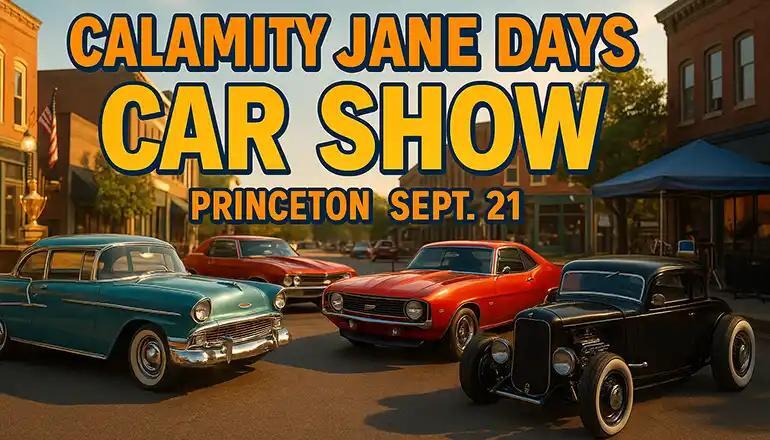 Calamity Jane Days Car Show returns Sept. 21 to Princeton - NewsBreak