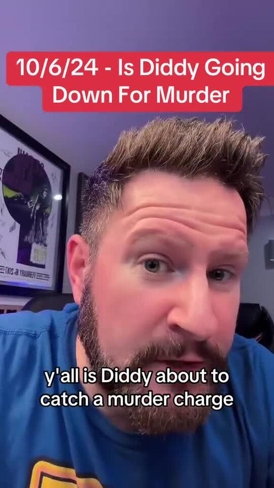 10/6/24 - is Diddy going down for murder? - NewsBreak