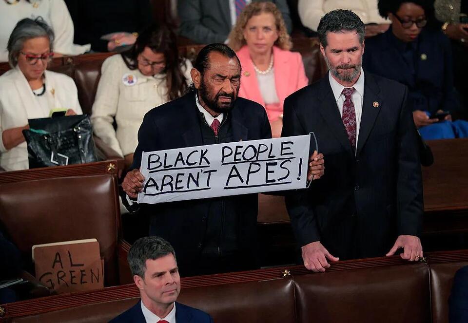 Rep. Al Green Held Up Black People Aren't Apes Sign At SOTU - NewsBreak