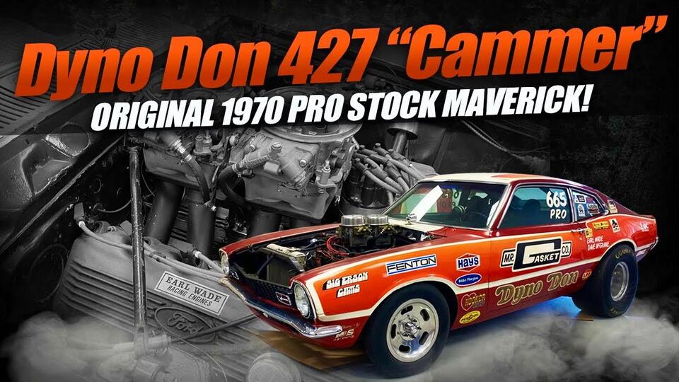 Drag Car Feature: Dyno Don Nicholson 427 “Cammer” 1970 Maverick Pro ...
