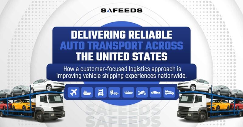 Safeeds Auto Transport Launches New Customer Policy with 7-Day Rate Guarantee to Combat Hidden ...