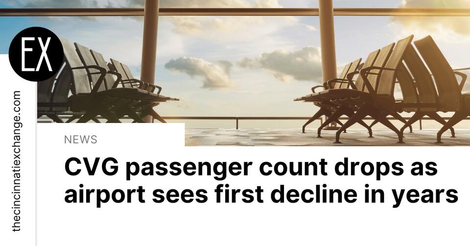 CVG passenger count drops as airport sees first decline in years ...