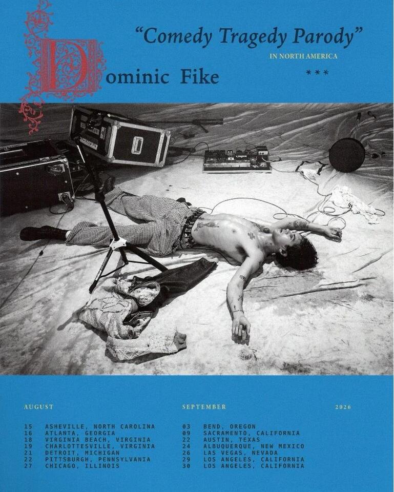 Dominic Fike Announces Intimate ‘Comedy Tragedy Parody’ North America ...