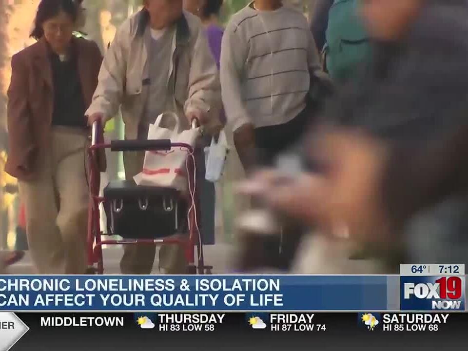 Chronic loneliness & isolation can affect your quality of life