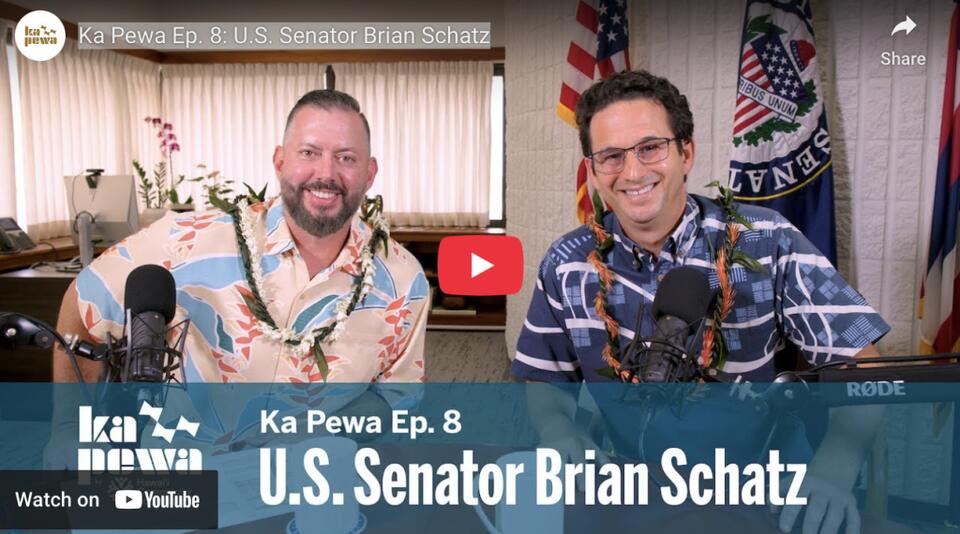 Schatz joins Ka Pewa podcast to talk about housing challenges and solutions - NewsBreak