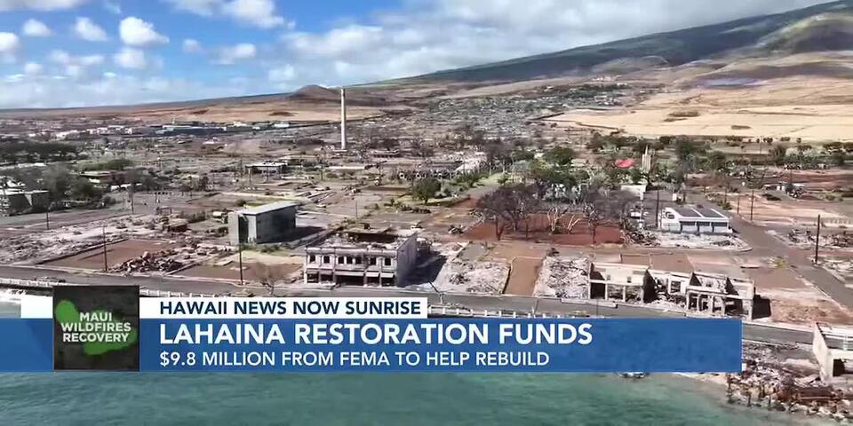 Restoration funds secured to help rebuild iconic Lahaina buildings ...