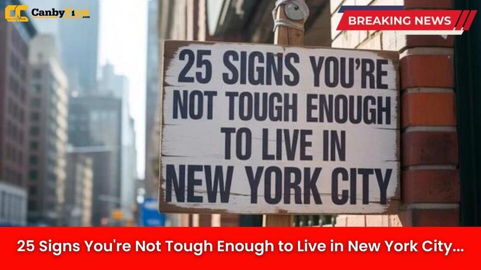 25 Signs You’re Not Tough Enough to Live in New York City - NewsBreak