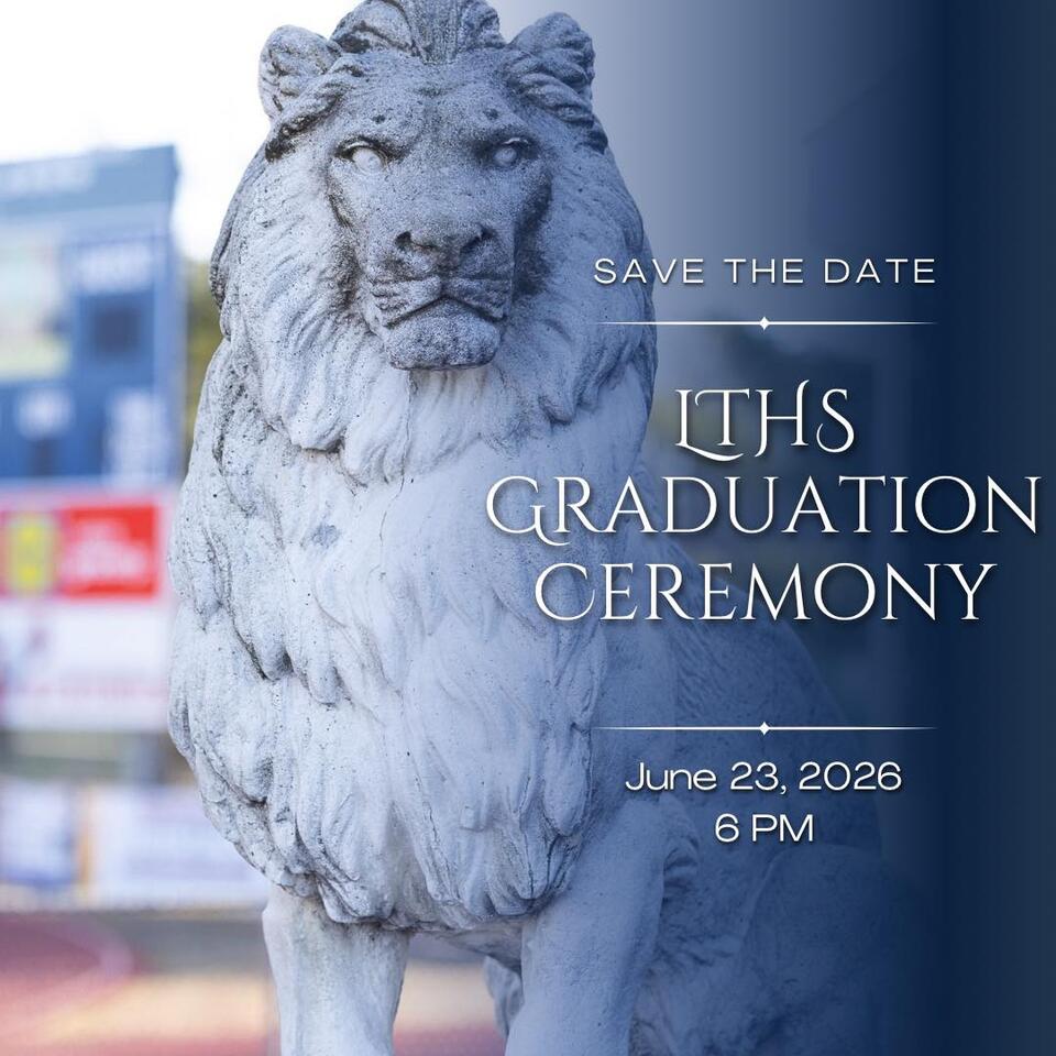 LTHS Class of 2026 graduation set for June 23, 2026 - NewsBreak