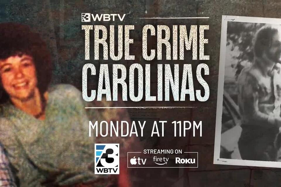 ‘WBTV: True Crime Carolinas’ examines 1978 double murder in South ...