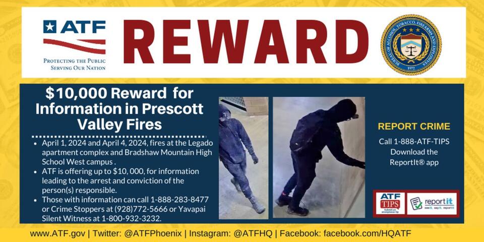 ATF offers $10,000 reward for info leading to arrest in Prescott Valley ...