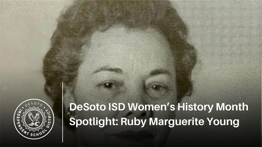 DeSoto ISD WHM Spotlight :Ruby Young - NewsBreak