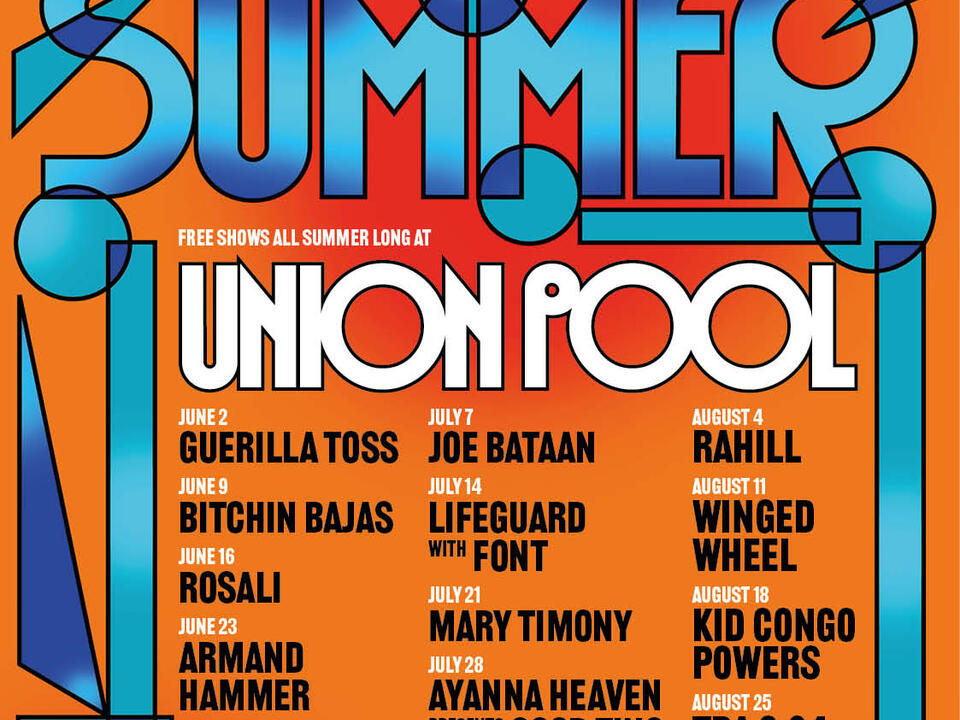 Brooklyn’s Union Pool announces Summer Thunder Artist Lineup