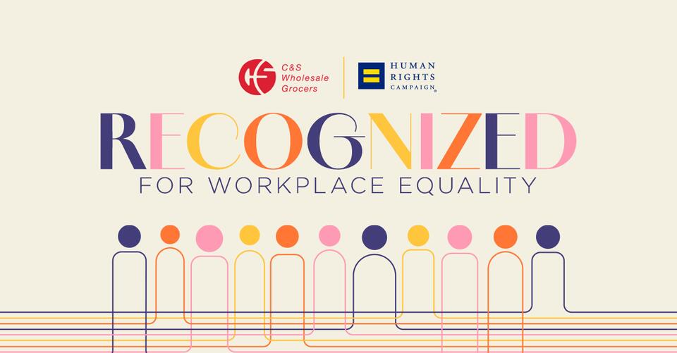 C&S Wholesale Grocers Earns Equality 100 Award in Human Rights Campaign ...