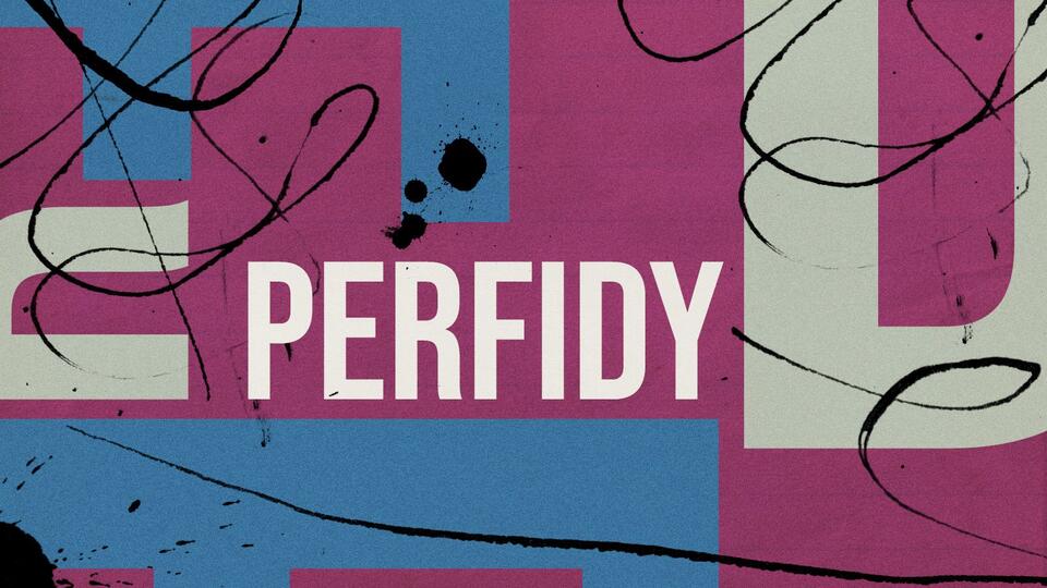 Word of the Week: What Does “Perfidy” Mean — and Why It Matters Now ...