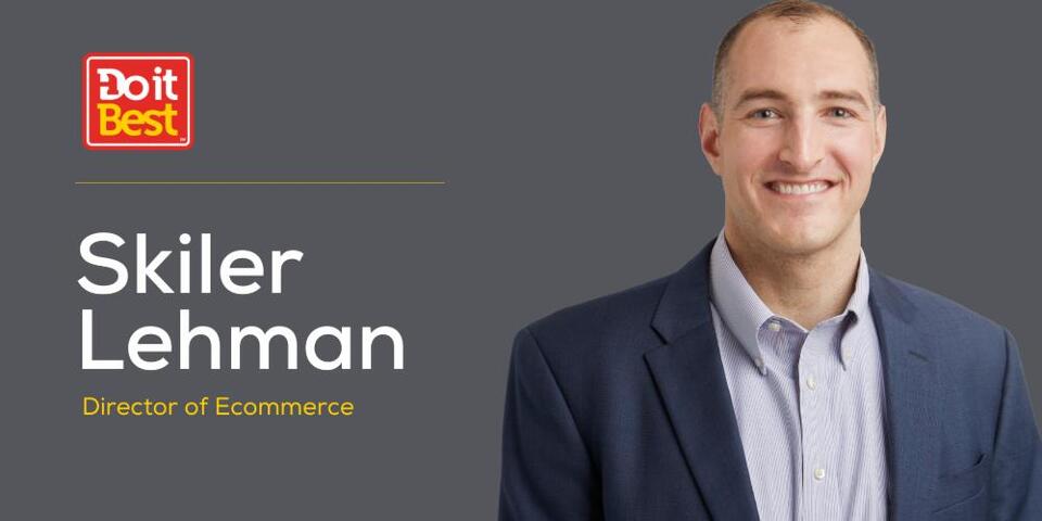 Skiler Lehman Returns to Do it Best as Director of E-Commerce - NewsBreak